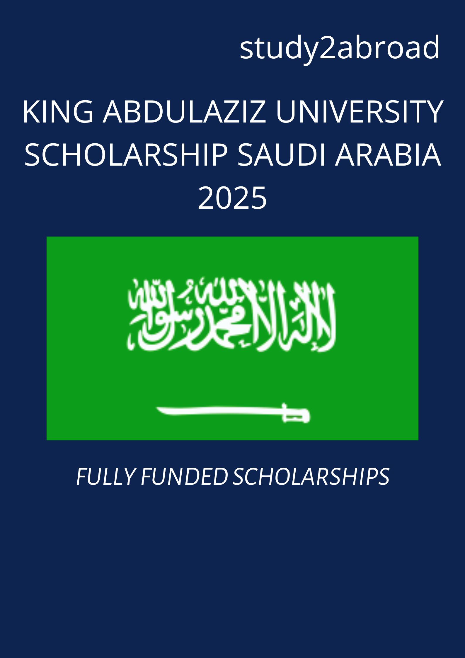 King Abdulaziz University Saudi Arabia Scholarships 2025 |Fully Funded ...